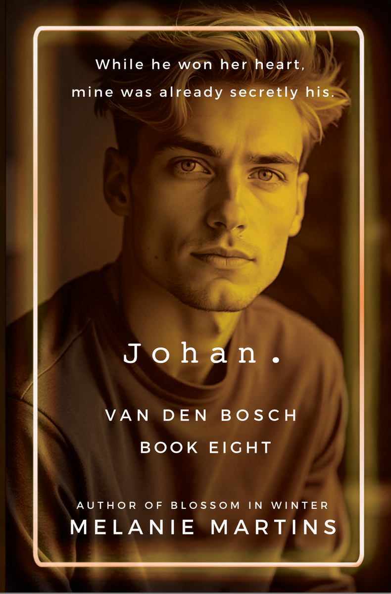 Johan. (Van den Bosch book 8) + bookmark – Melanie Martins